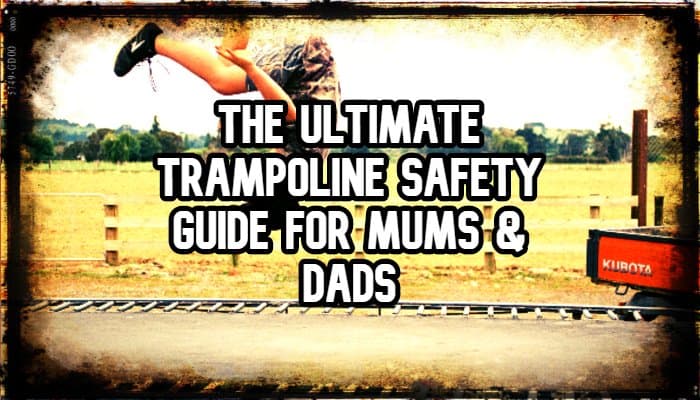 The Ultimate Trampoline Safety Guide